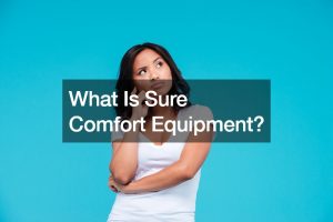 What Is Sure Comfort Equipment? - HVAC Solutions for Homeowners